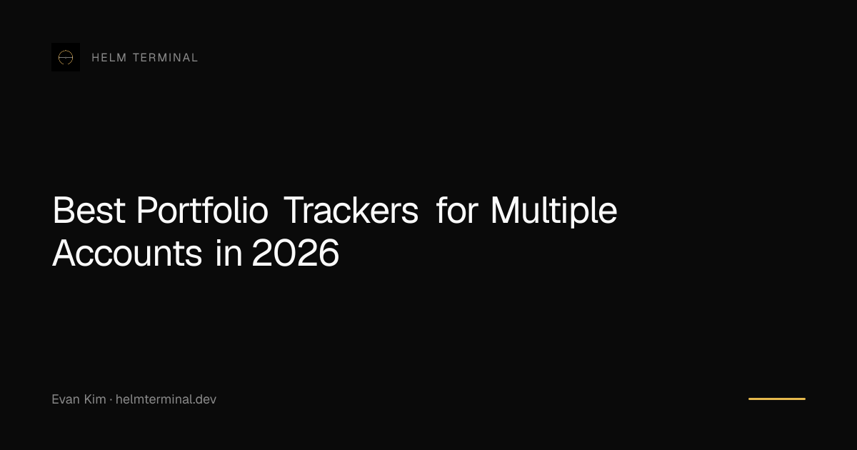 Best Portfolio Trackers for Multiple Accounts in 2026 | Helm Terminal